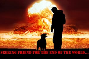 All Alone For The End Of The World - Prepper's Will