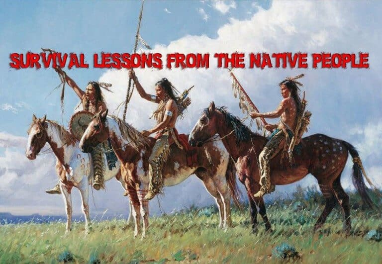 Survival Lessons From The Native Americans - Prepper's Will