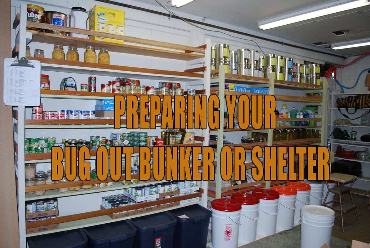 Preparing Your Bug Out Bunker Or Shelter - Prepper's Will