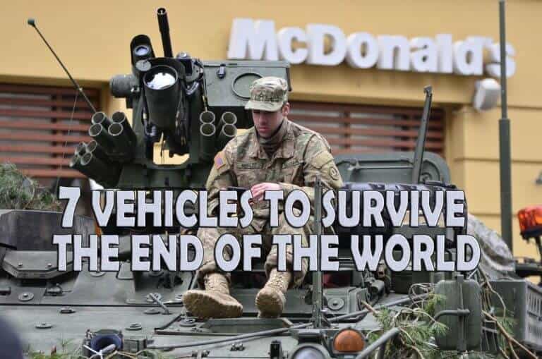 7 Vehicles To Survive The End Of The World - Prepper's Will