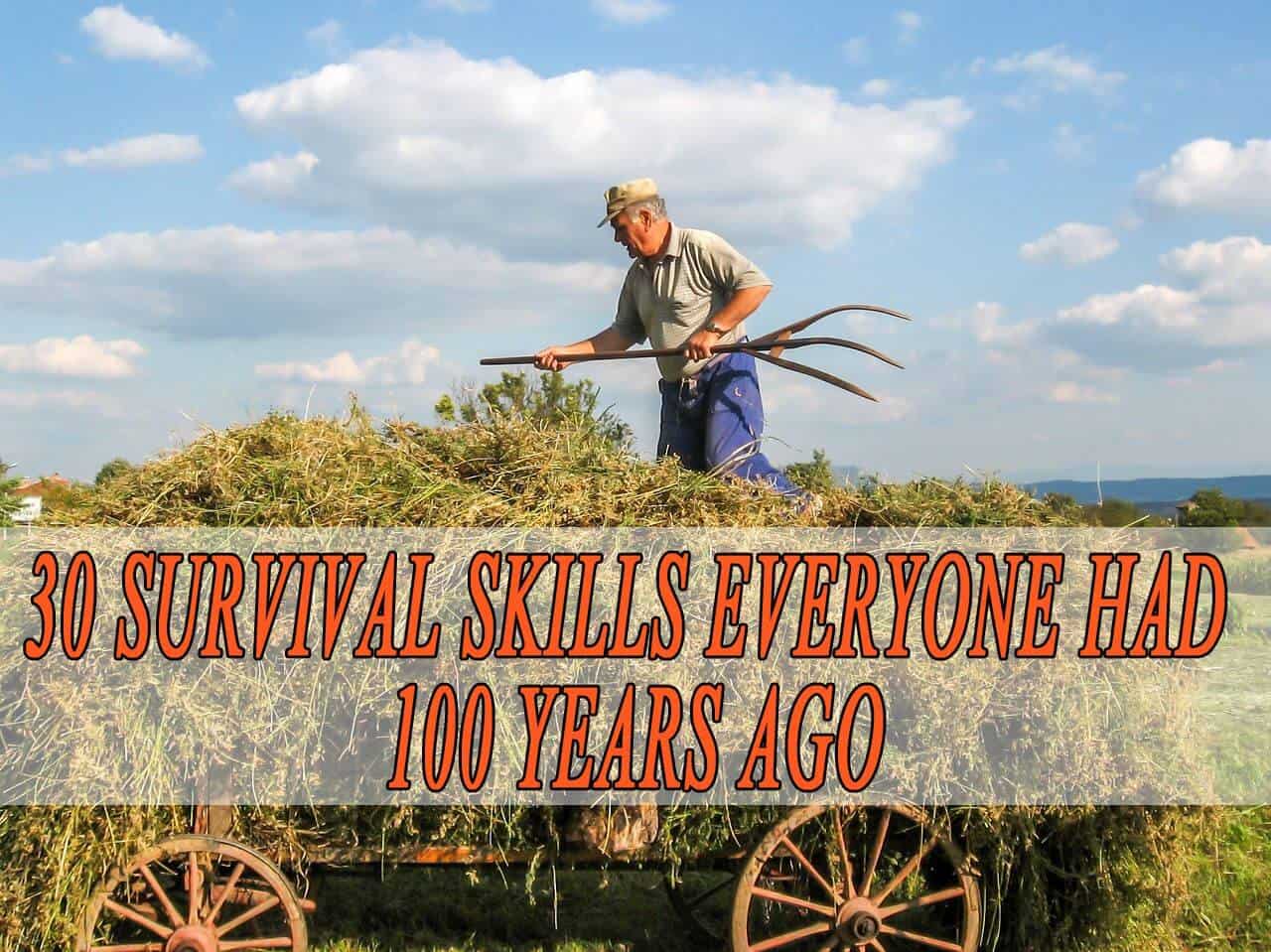 30 Survival Skills Everyone Had 100 Years Ago That Will Help You Today ...
