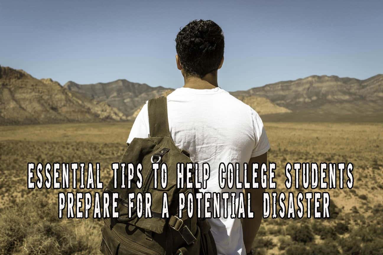 Essential Disaster Preparedness Tips for College Students - Prepper's Will