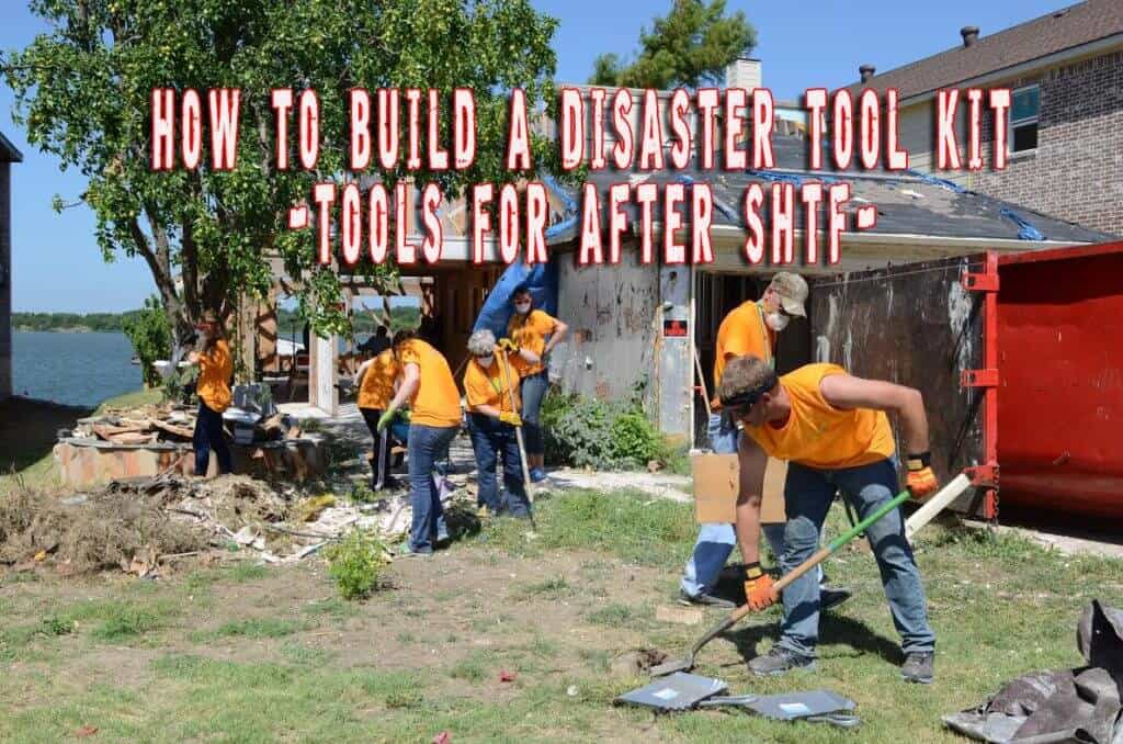 How To Build A Disaster Tool Kit – Tools For After It Hits The Fan ...