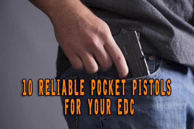10 Reliable Pocket Pistols For Your EDC - Prepper's Will
